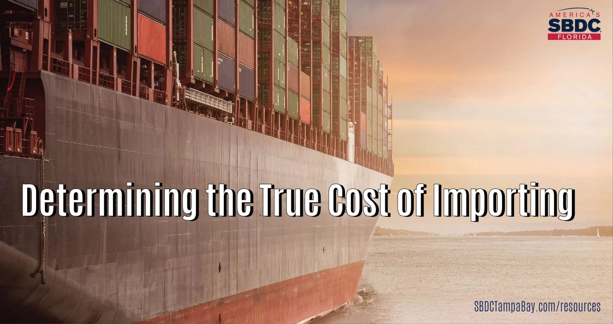 Determining the True Cost of Importing